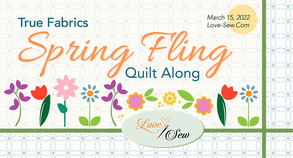 2022 Spring Fling Quilt-A-Long