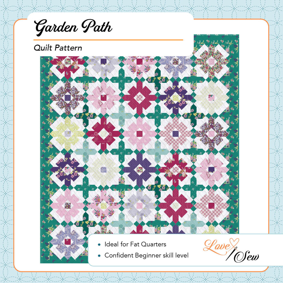 Garden Path Quilt Pattern – Love Sew